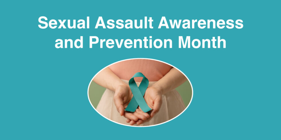 Sexual Assault Awareness and Prevention Month - Frontier Health